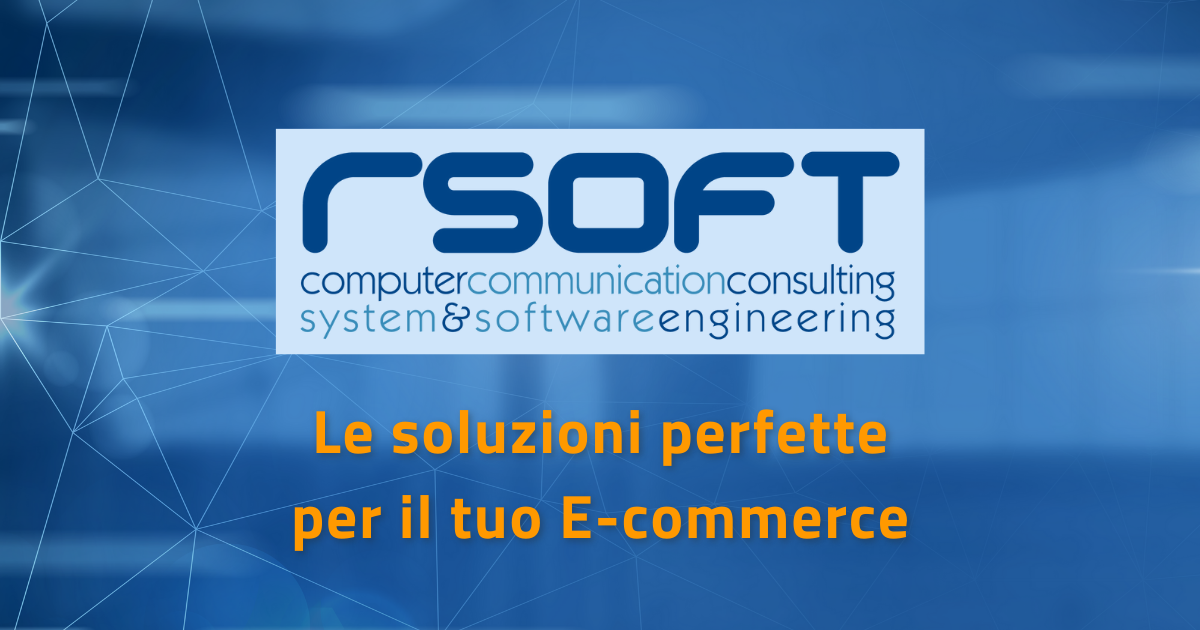 Servizi e soluzioni e-commerce B2B e B2C - RSoft
